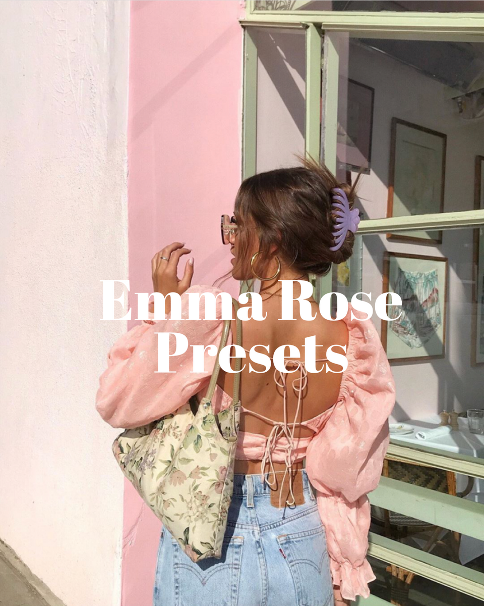 Emma Rose Presets – EmmaRosePresets